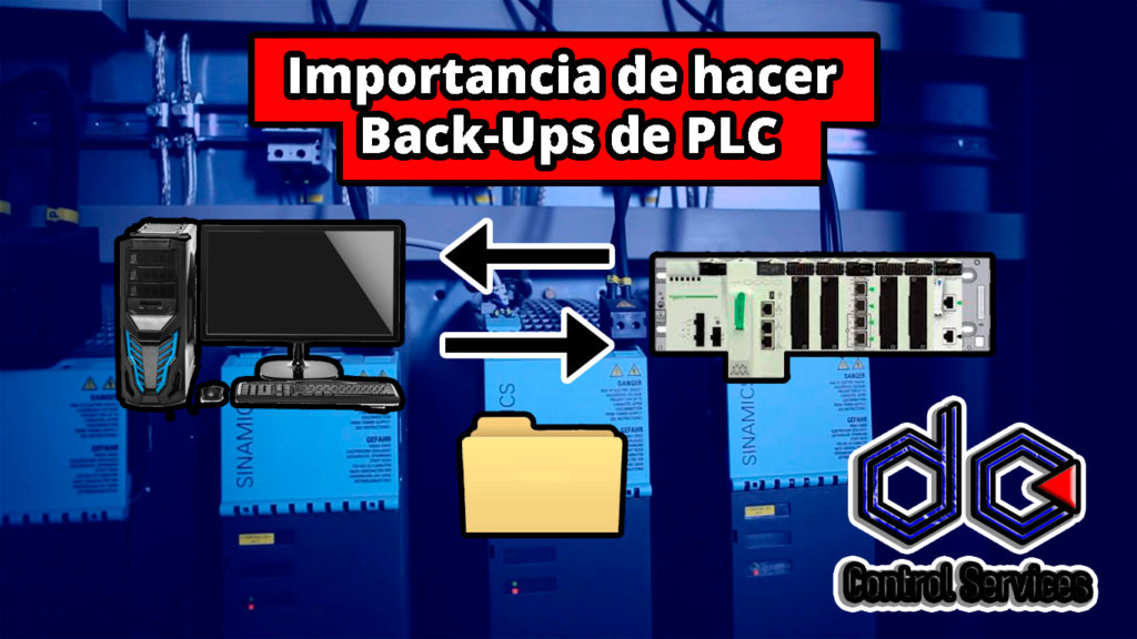 Importancia de Hacer Back-ups de PLC en nuestros programas - DC Control