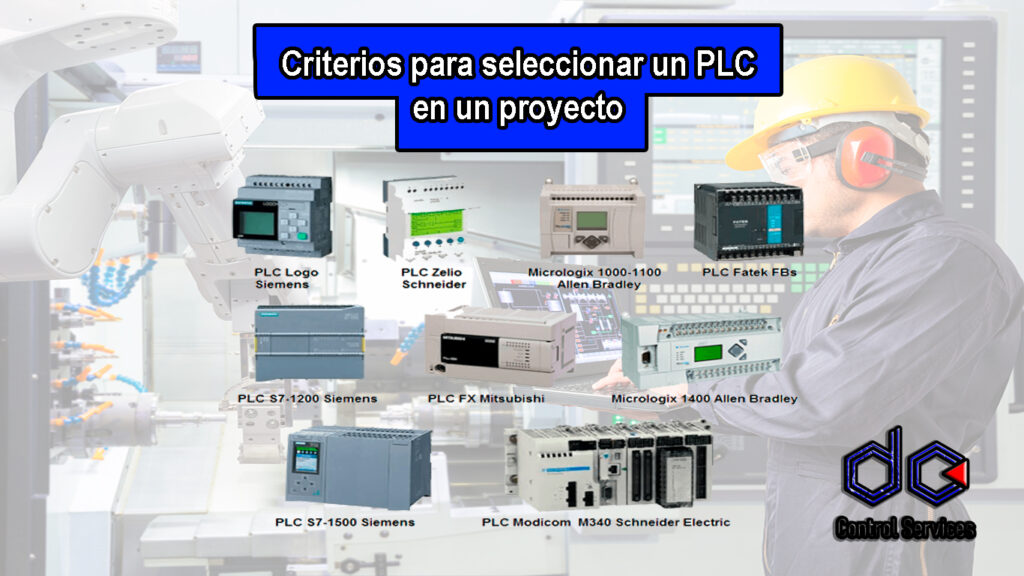 ¿Como seleccionar un PLC? - Criterios para seleccionar un PLC